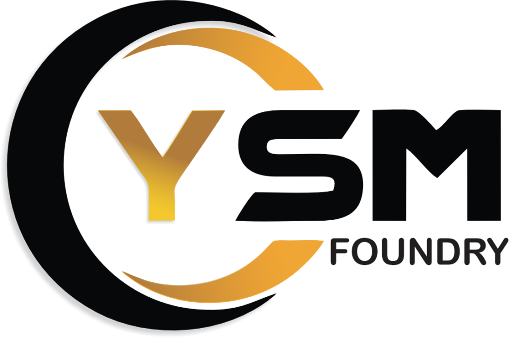 YSM Foundry – Efficiency begins with our casting